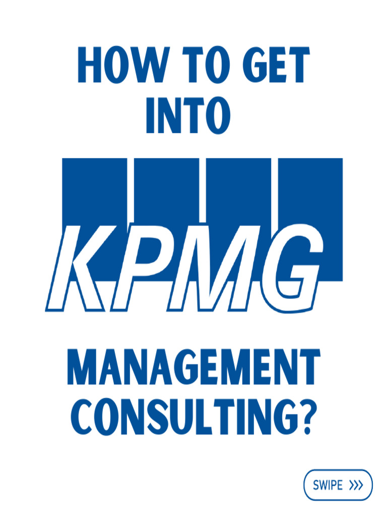 How To Get Into KPMG Management Consulting 1711520039 | PDF | Information | Mentorship