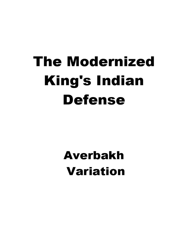 Modernzed Ki Averbakh 301121 | PDF | Chess Openings | Chess Theory