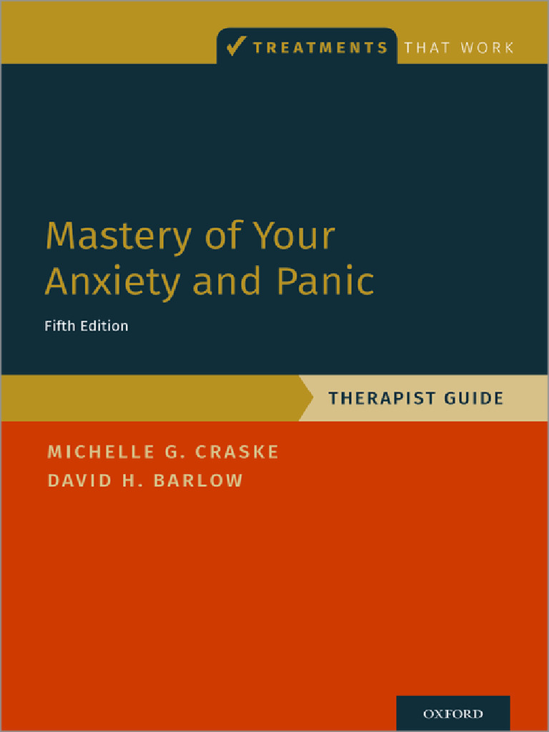 Anxiety and Panic - Therapist Guide | PDF | Agoraphobia | Anxiety Disorder