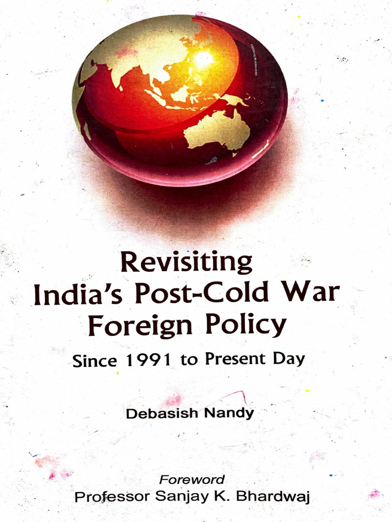 An Outline of Indias Post Cold War Foreign Policy | PDF