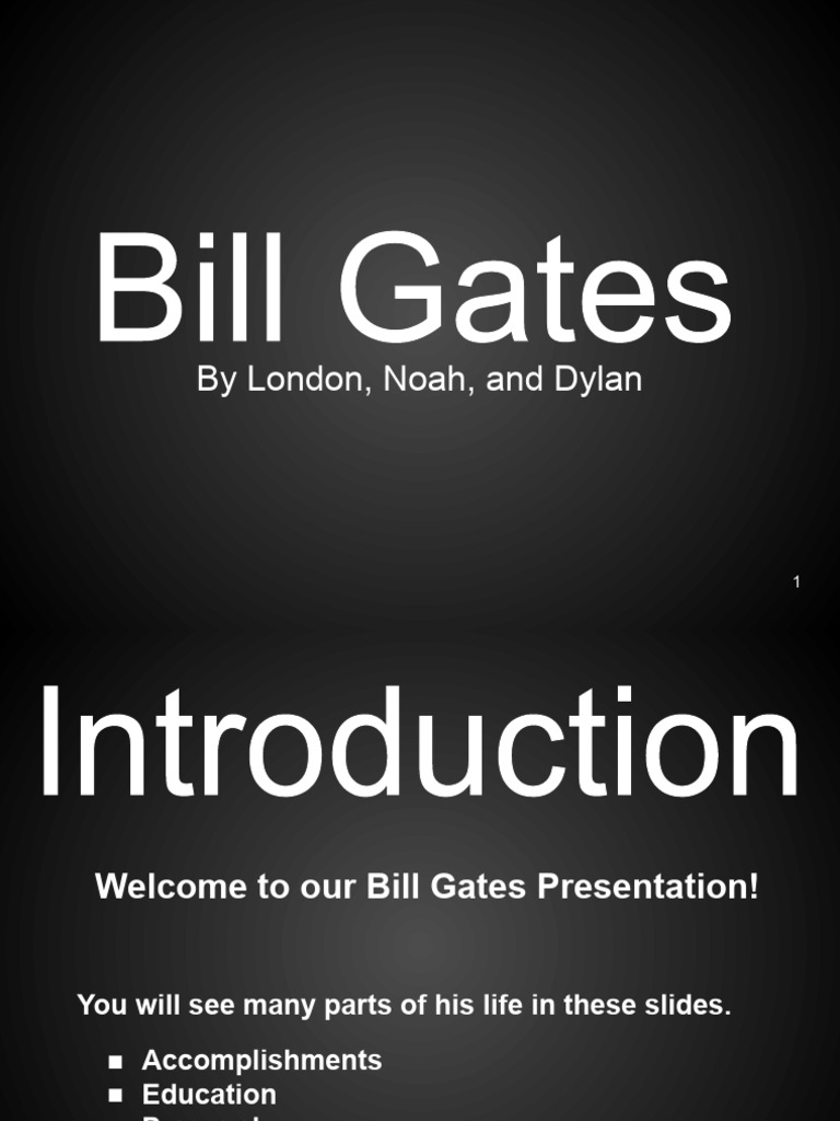 Bill Gates Presentation | PDF | Computing | Software