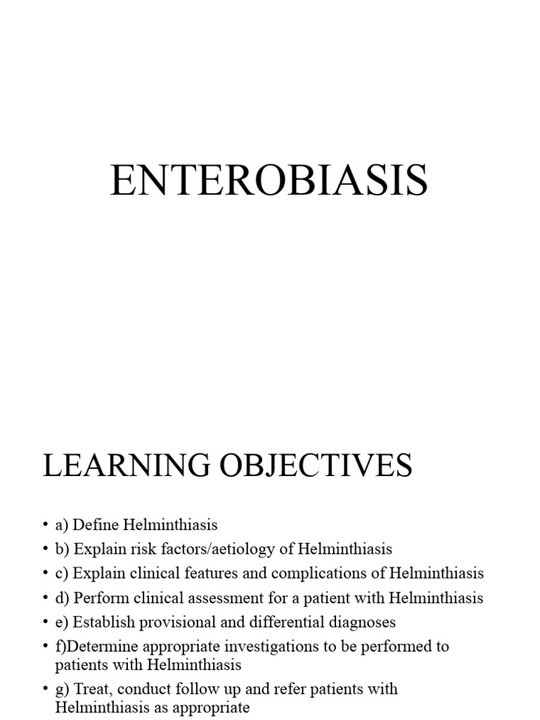 ENTEROBIASIS | PDF | Diseases And Disorders | Medicine
