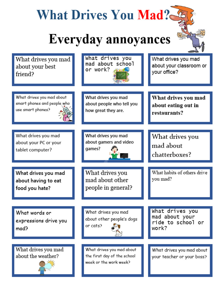 What Drives You Mad Everyday Annoyances Conversation Topics Dialogs ...