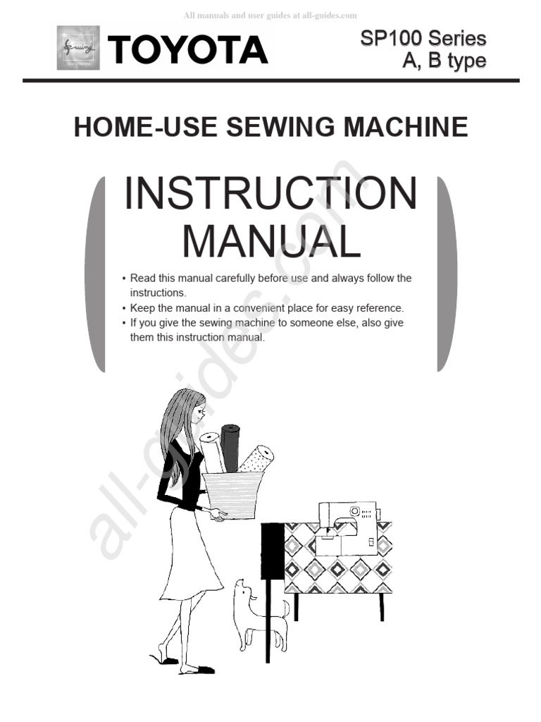 Toyota SP100 Series Sewing Machine Instruction Manual | PDF | Sewing Machine | Sewing