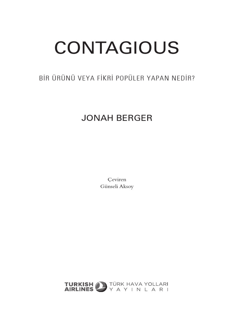 CONTAGIOUS JONAH BERGER. Bir Ürünü Veya Fikri Popüler Yapan Nedir ...
