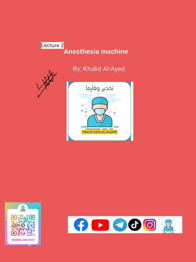 Lecture 2 - Anesthesia Machine | PDF