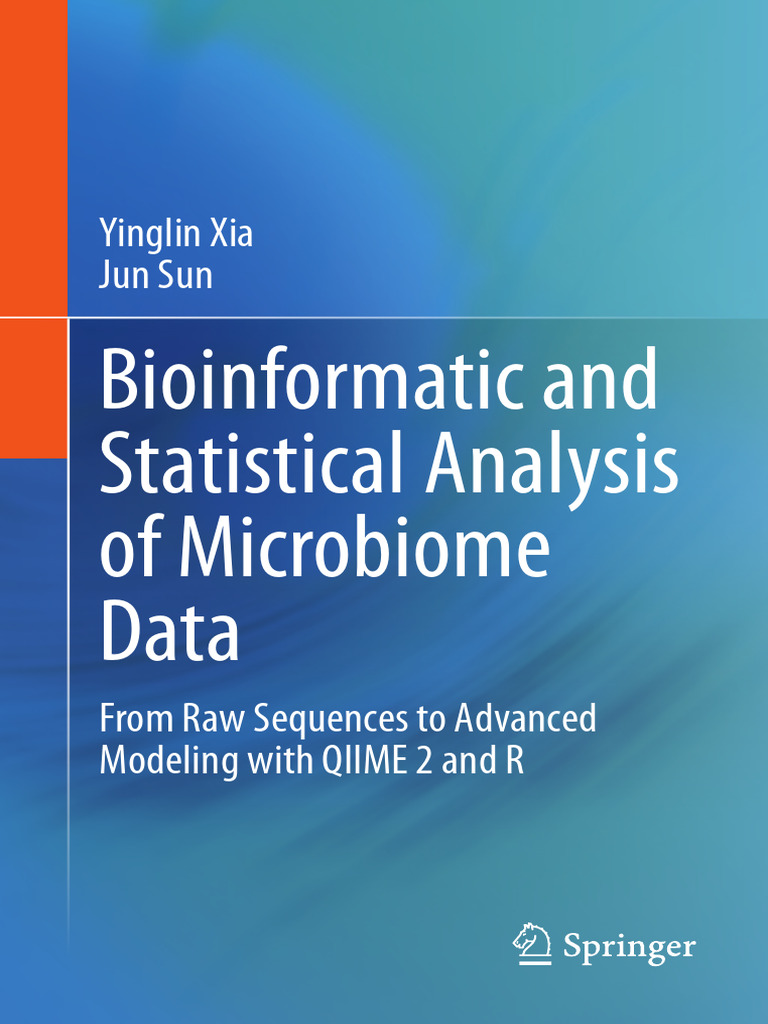 Bioinformatic and Statistical Analysis of Microbiome Data: Yinglin Xia ...