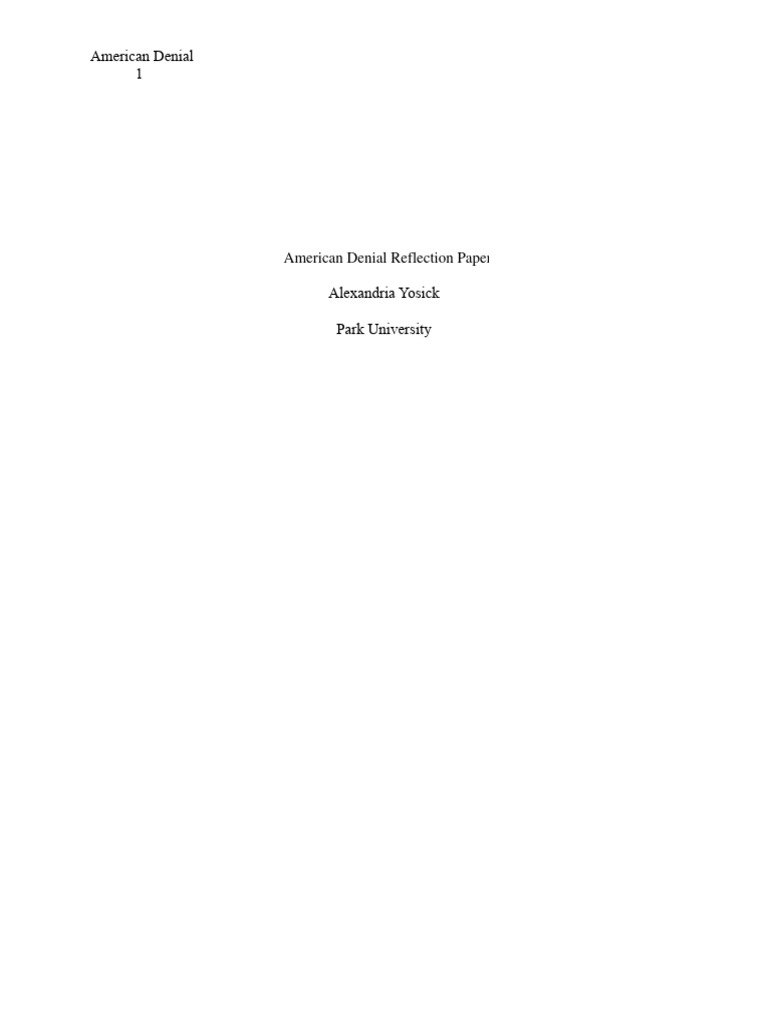 American Denial Reflection Paper | PDF | Discrimination & Race ...