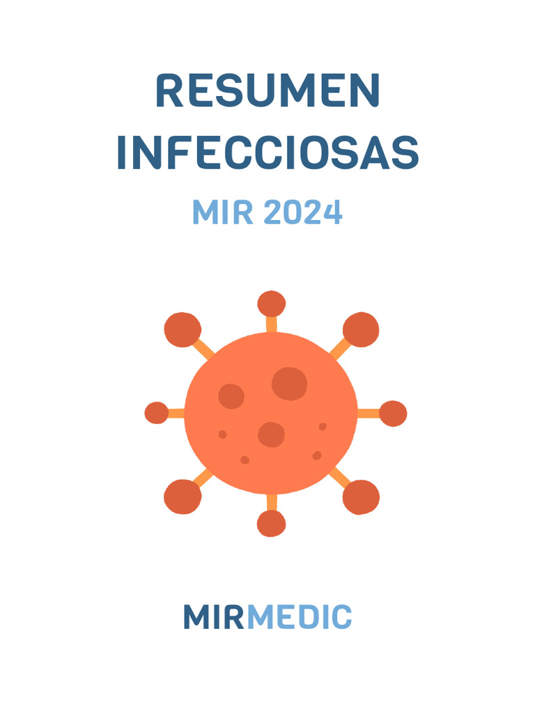 Resumen Infecciosas MIR 2024 Mirmedic | PDF | Penicilina | Bacterias Gram-negativo