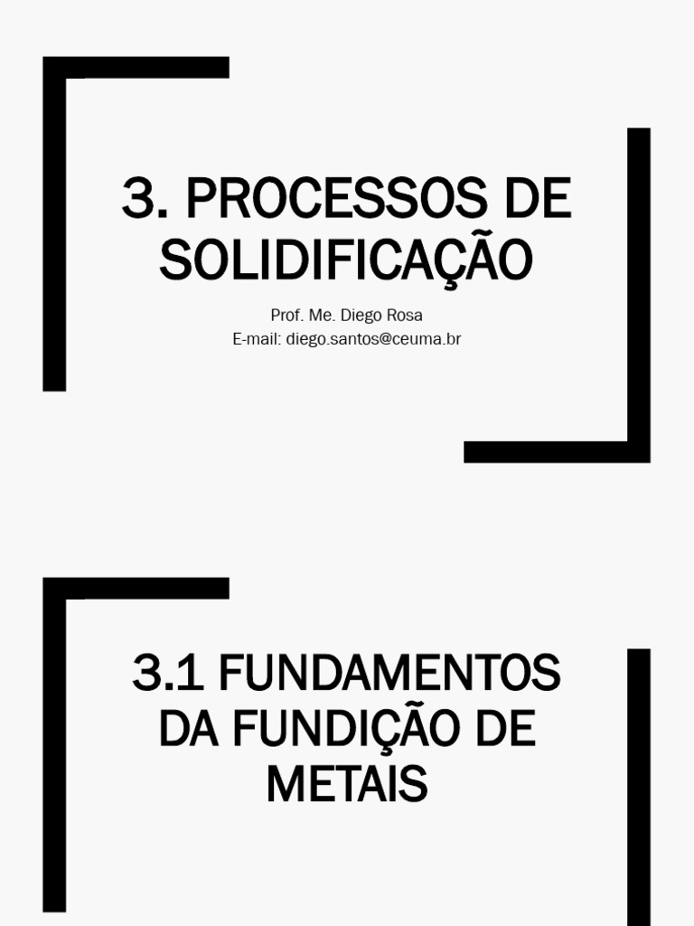Aula 3 - Processos de Solidificação | Download grátis PDF | Óculos ...