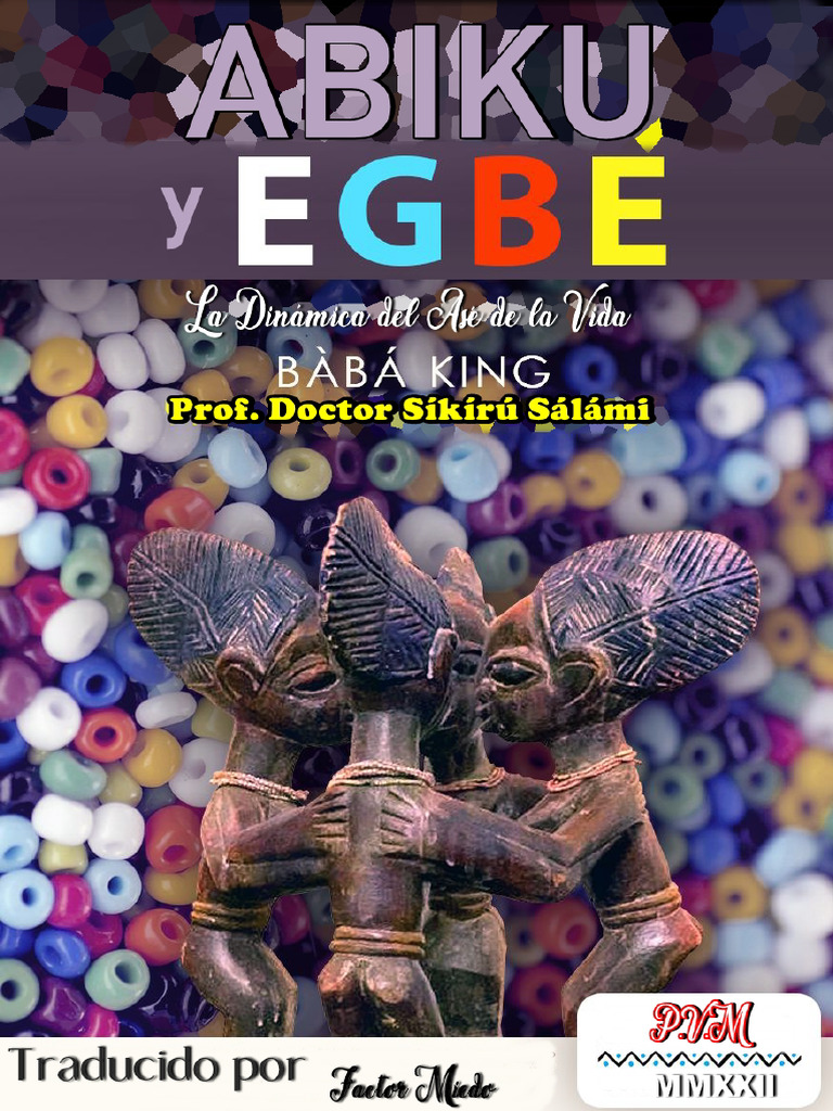 Que Es Egbe y Abiku - Baba King | PDF | El embarazo | Sufrimiento