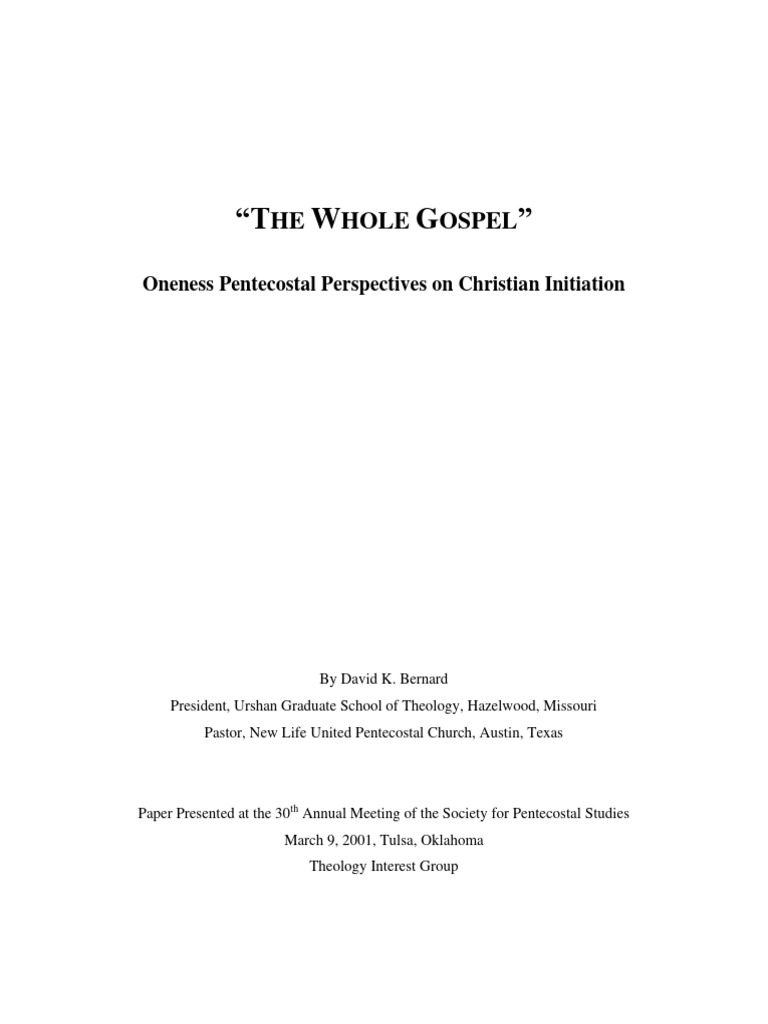 The Whole Gospel Oneness Pentecostal Pe | PDF