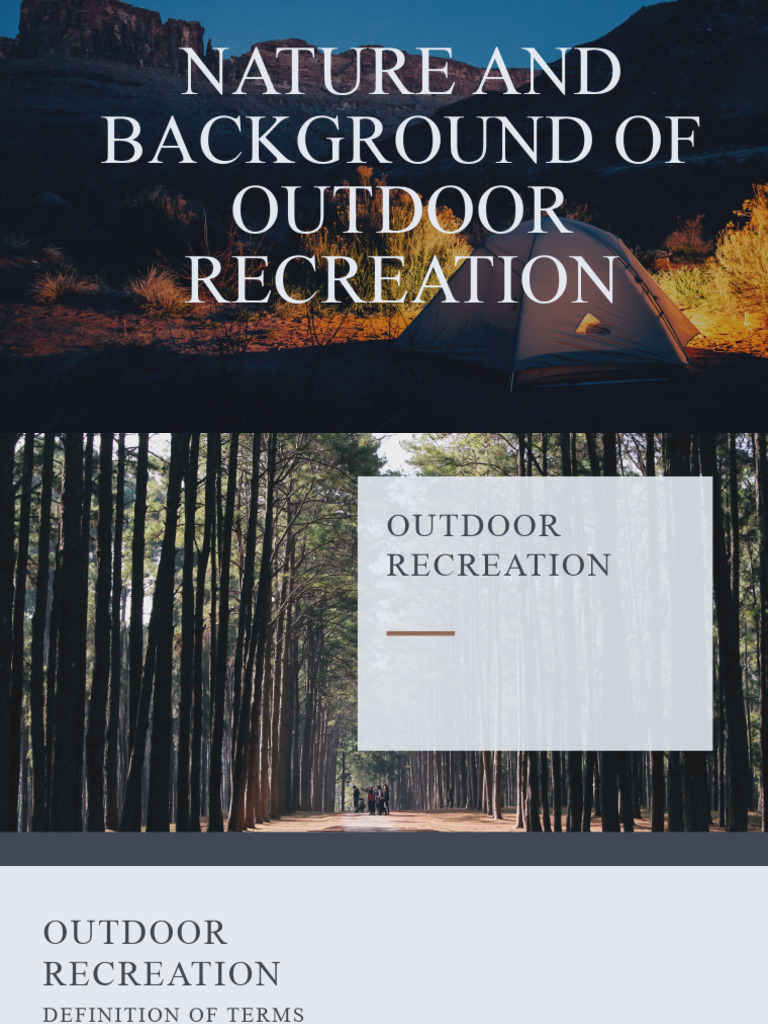 Nature and Background of Outdoor Recreation | PDF | Recreation | Leisure