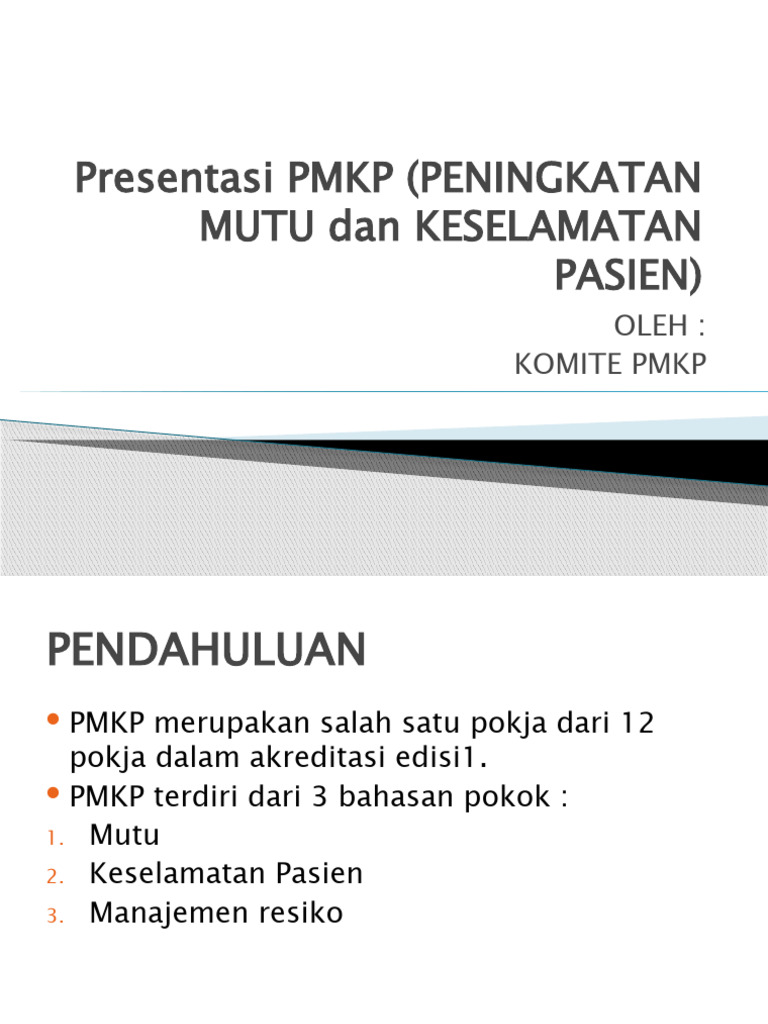 Presentasi PMKP PENINGKATAN MUTU Dan KESELAMATAN PASIEN | PDF