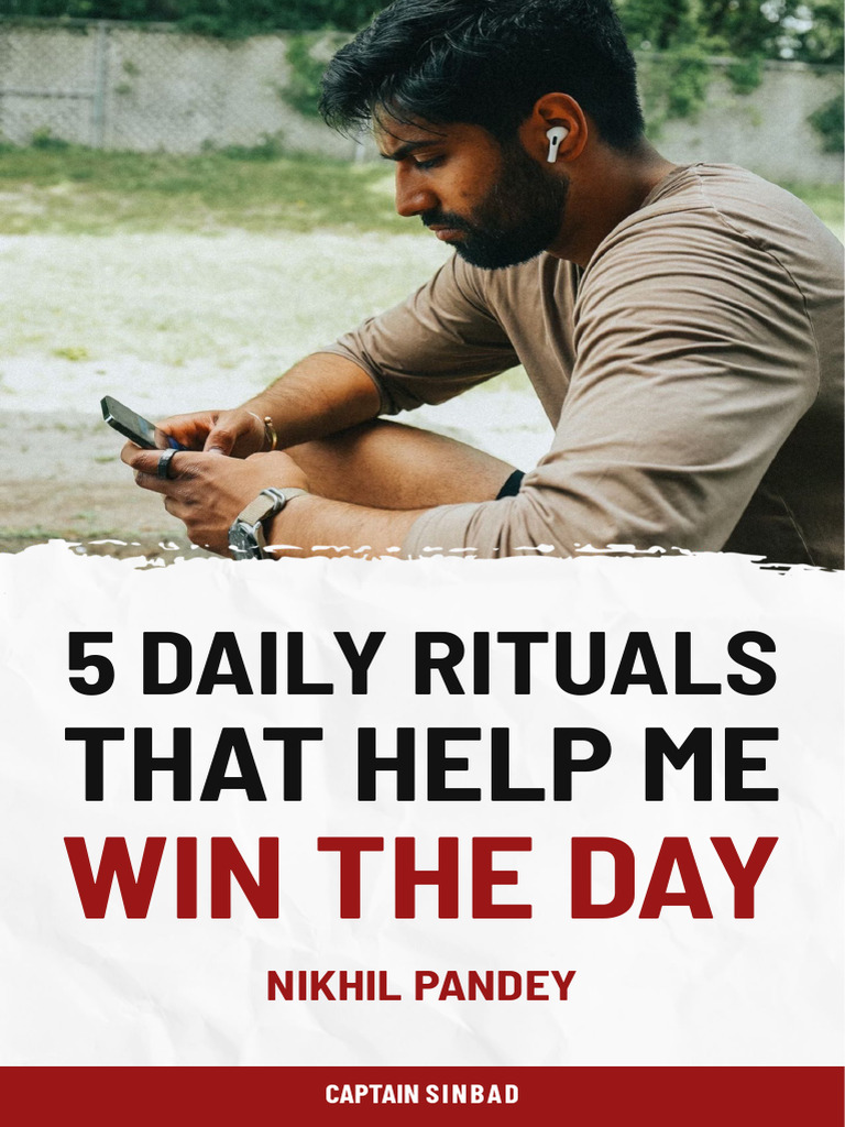 5 Daily Rituals That Help Me Win The Day | PDF | Meditation | Psychology