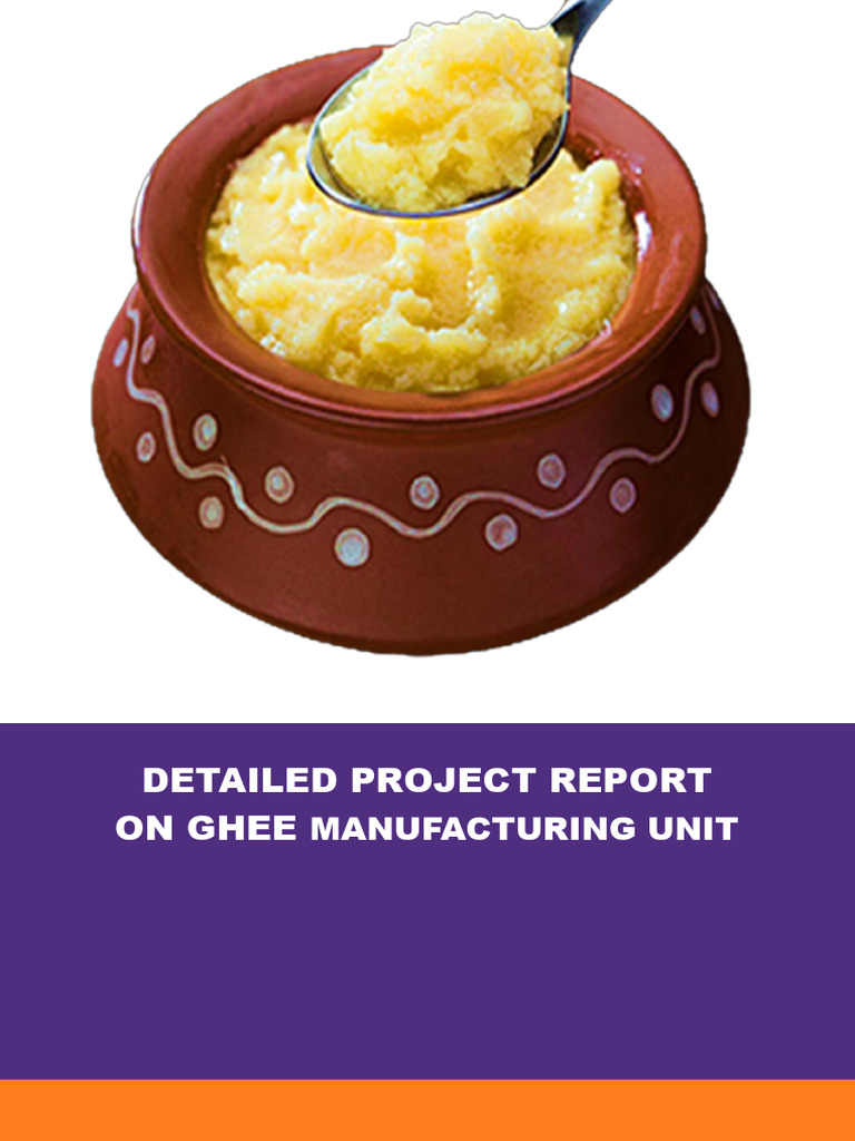 DPR Ghee Manufacturing Unit | PDF | Milk | Butter