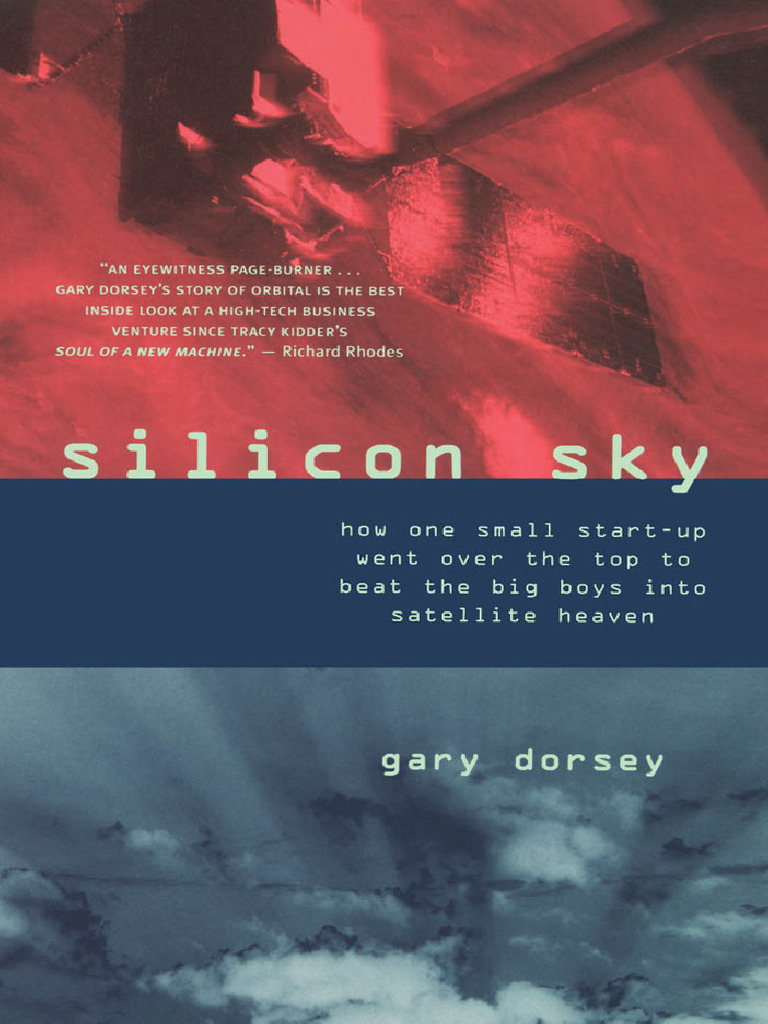 Silicon Sky - How One Small Start-Up Went Over The Top To - Gary Dorsey - 1999 - Basic Books ...