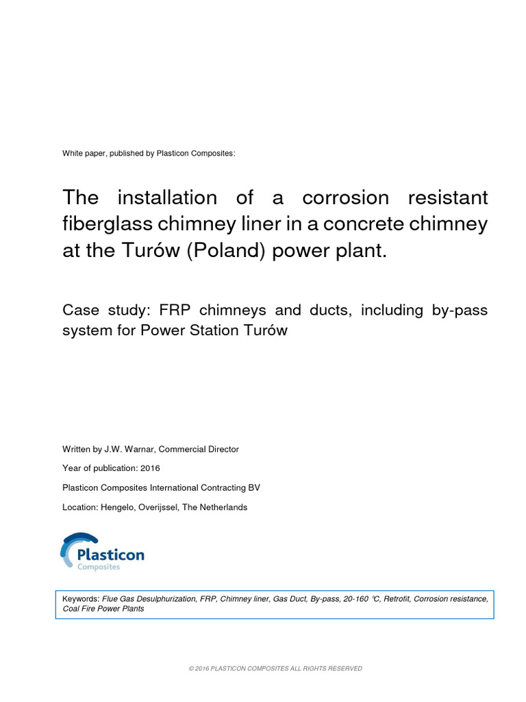 The Installation of A Corrosion Resistant Fiberglass Chimney Liner in A ...