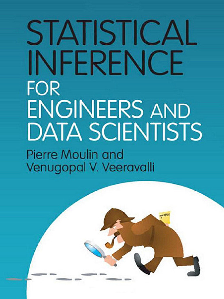 Statistical Inference For Engineers and Data Scientists - Pierre Moulin ... Statistical Inference For Engineers and Data Scientists - Pierre Moulin ...