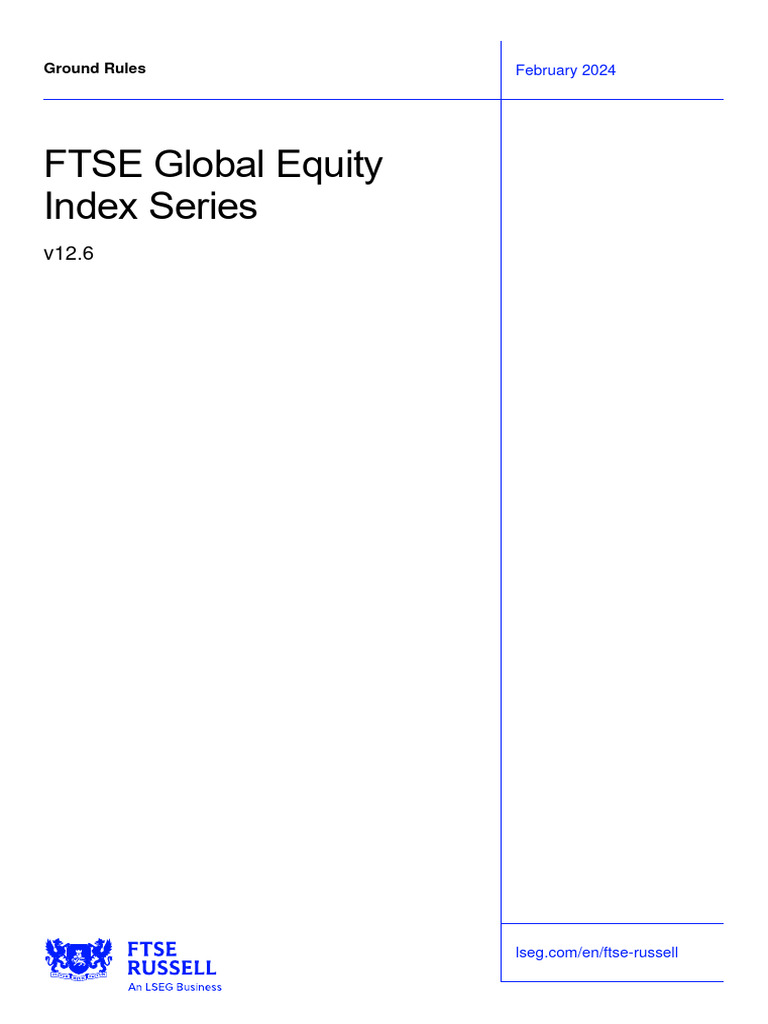 Ftse Global Equity Index Series Ground Rules | PDF | Stock Market Index ...