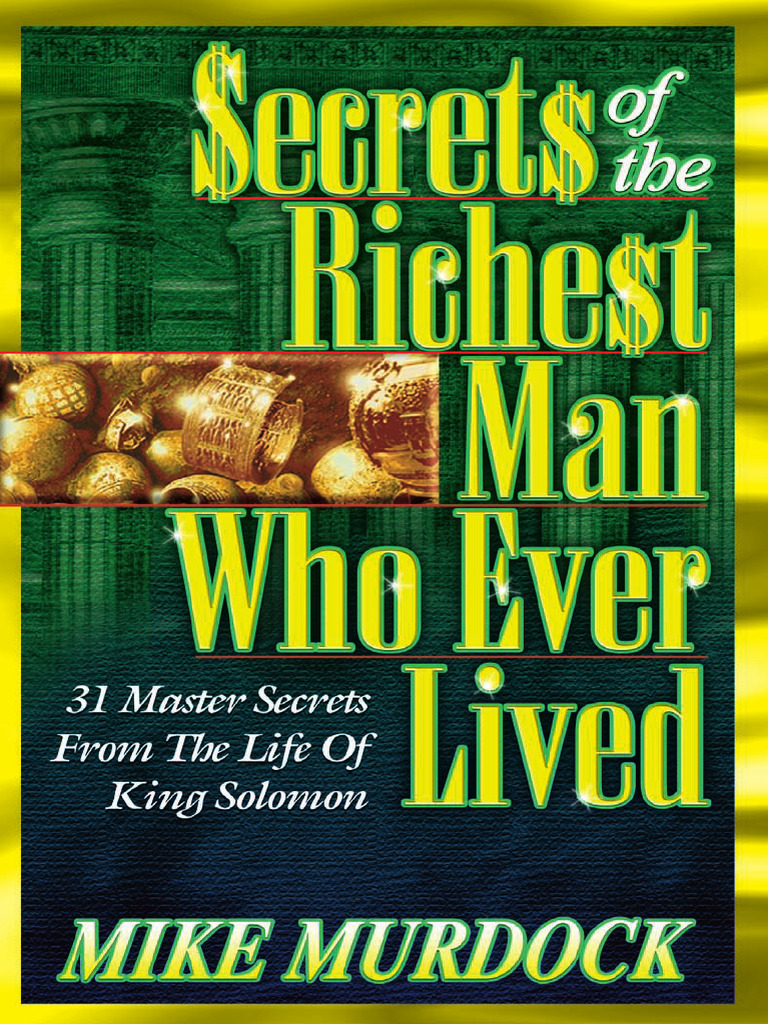 B-99-Secrets-of-the-Richest-Man-Who-Ever-LivedSample1 | PDF | Dream ...