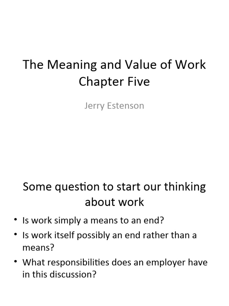 The Value and Meaning of Work | PDF | Happiness | Social Psychology