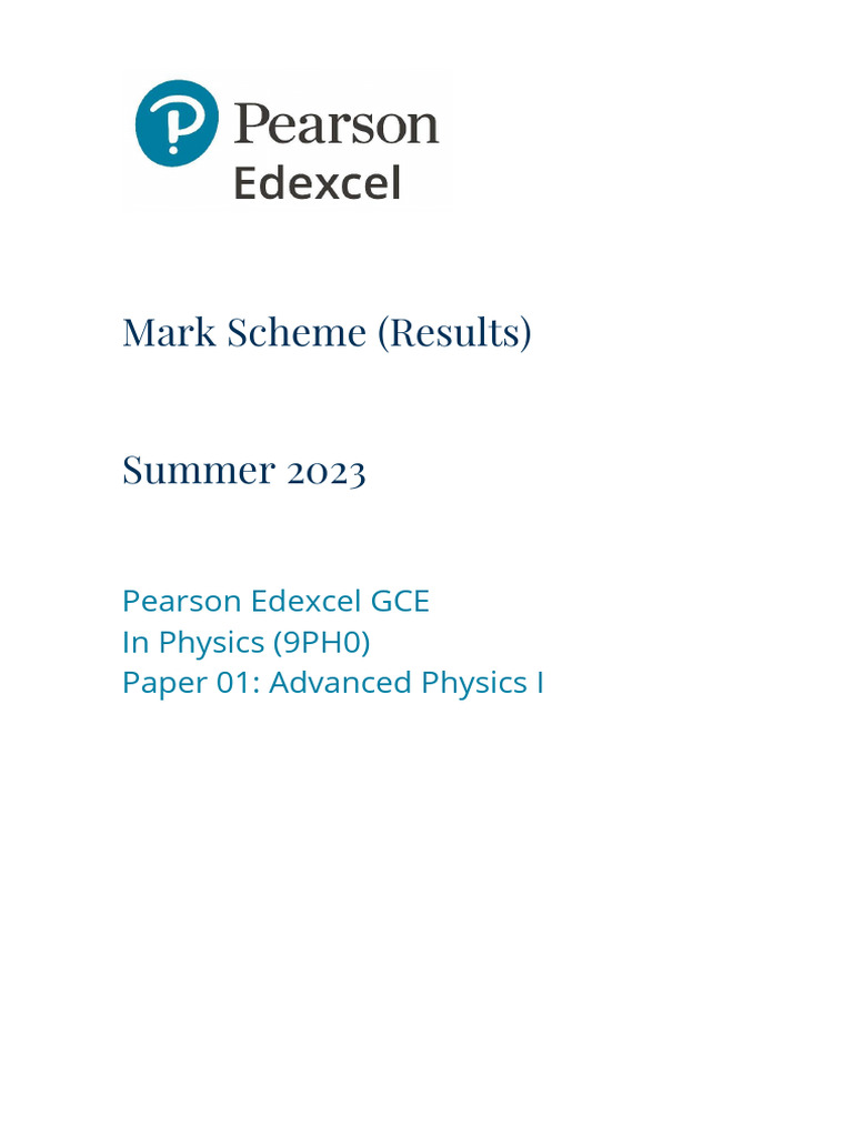 Mark Scheme (Results) Summer 2023: Pearson Edexcel GCE in Physics (9PH0) Paper 01: Advanced ...