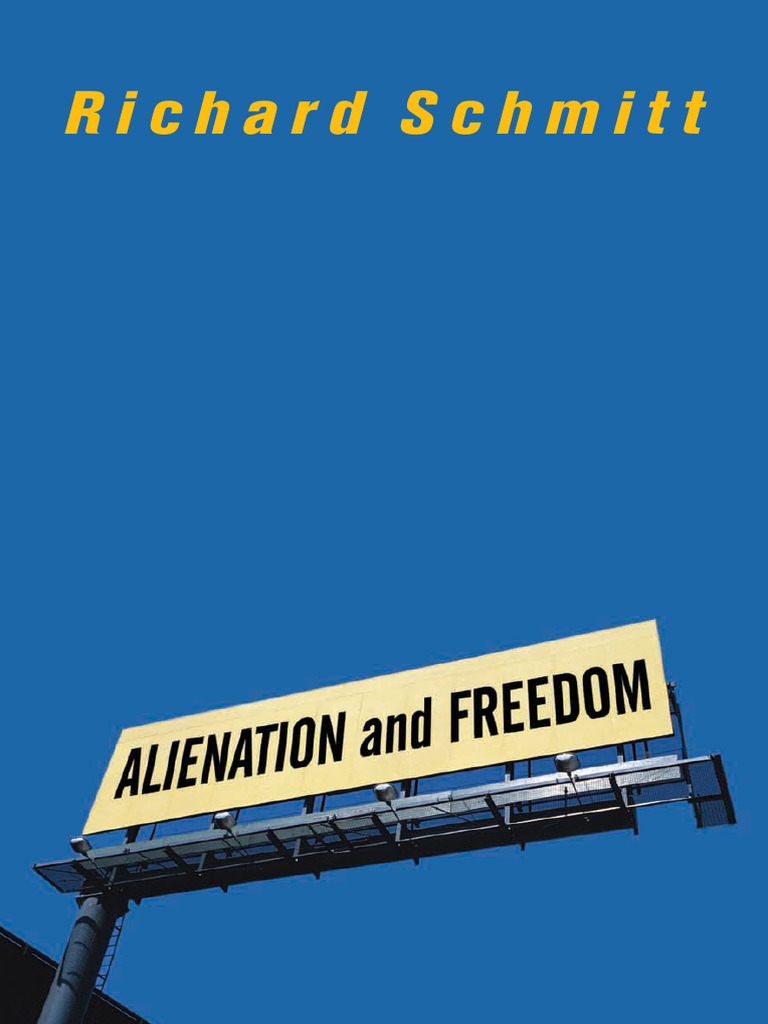 Alienation and Freedom | PDF | Marx's Theory Of Alienation | Self Esteem