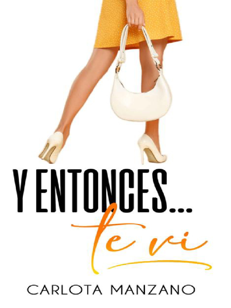 Y Entonces Te VI - Carlota Manzano-1 | PDF