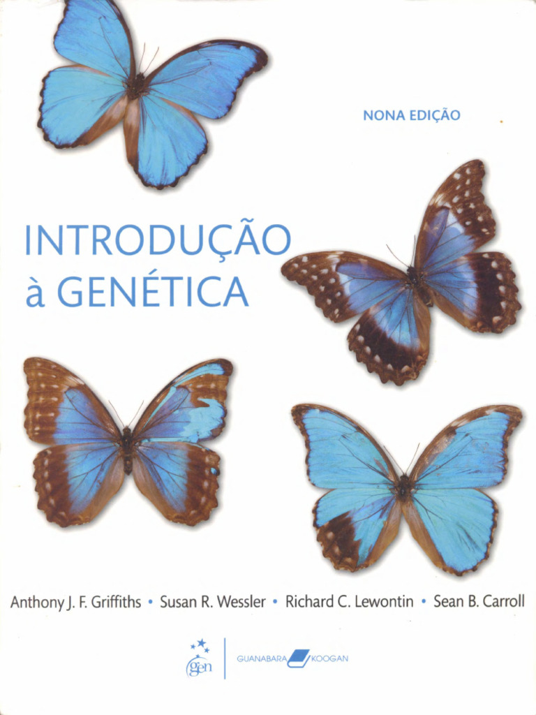 Introdução À Genética by Anthony J F Griffiths, Susan R Wessler | PDF ...