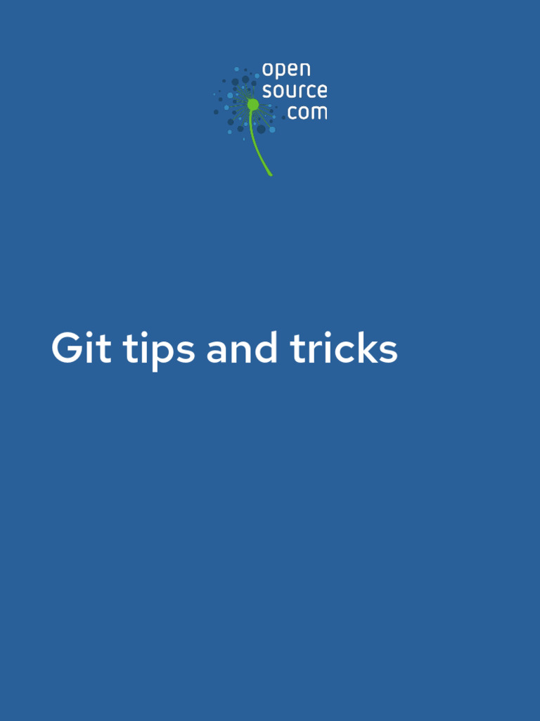 OSDC - Git Tips and Tricks - 2023.04.11 | Download Free PDF | Version ...