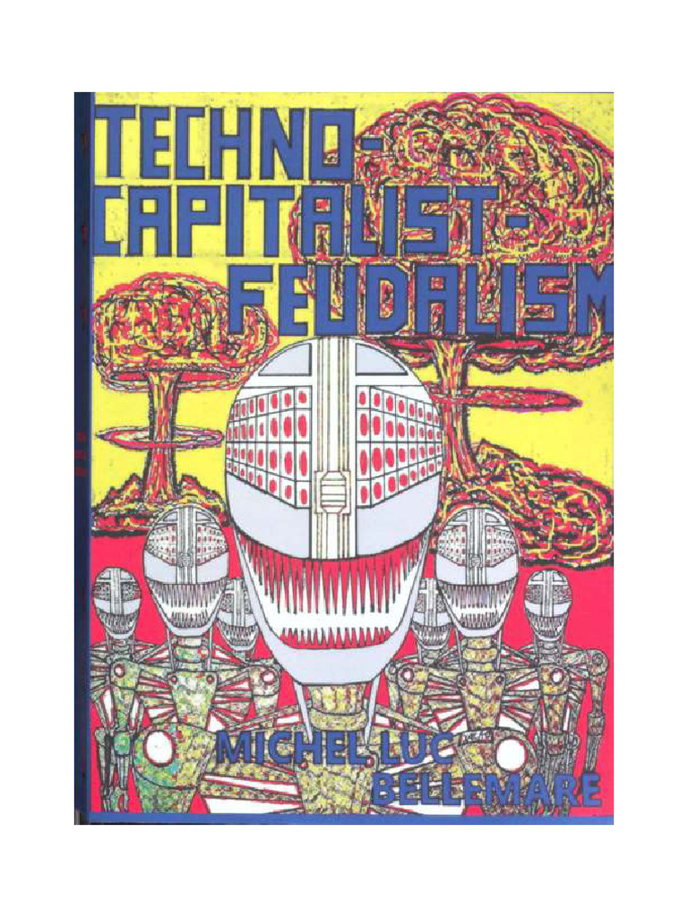 Dr. Michel Luc Bellemare Ph.d. - Techno Capitalist Feudalism-Blacksatin ...