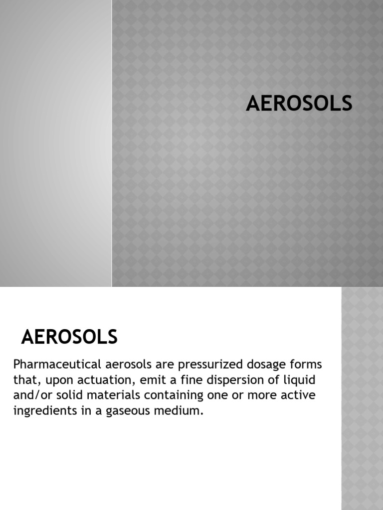 Aerosols | Download Free PDF | Propellant | Phase (Matter)