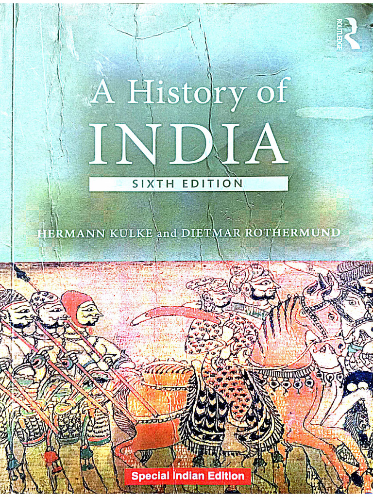 A History of India by Kulke and Rotherrmund | PDF