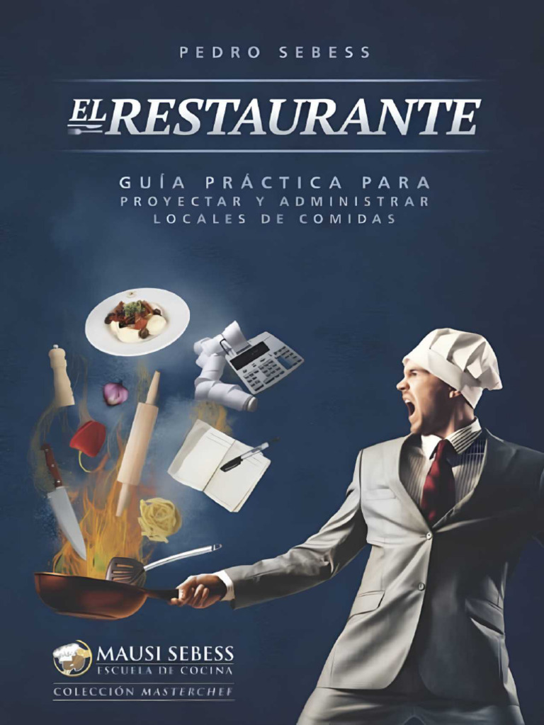 El Restaurante - Guía Práctica para Proyectar y Administrar Locales de ...