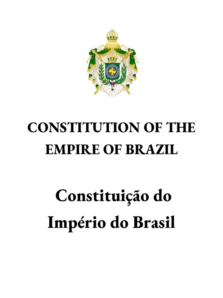 Empire of Brazil Constitution Overview | PDF | Presidents Of The United ...