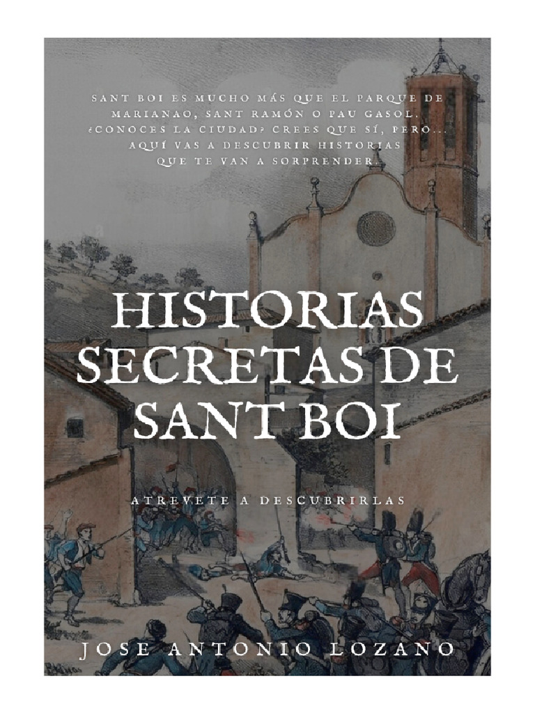 Historias Secretas de Sant Boi - Jose Antonio Lozano Rodriguez | PDF