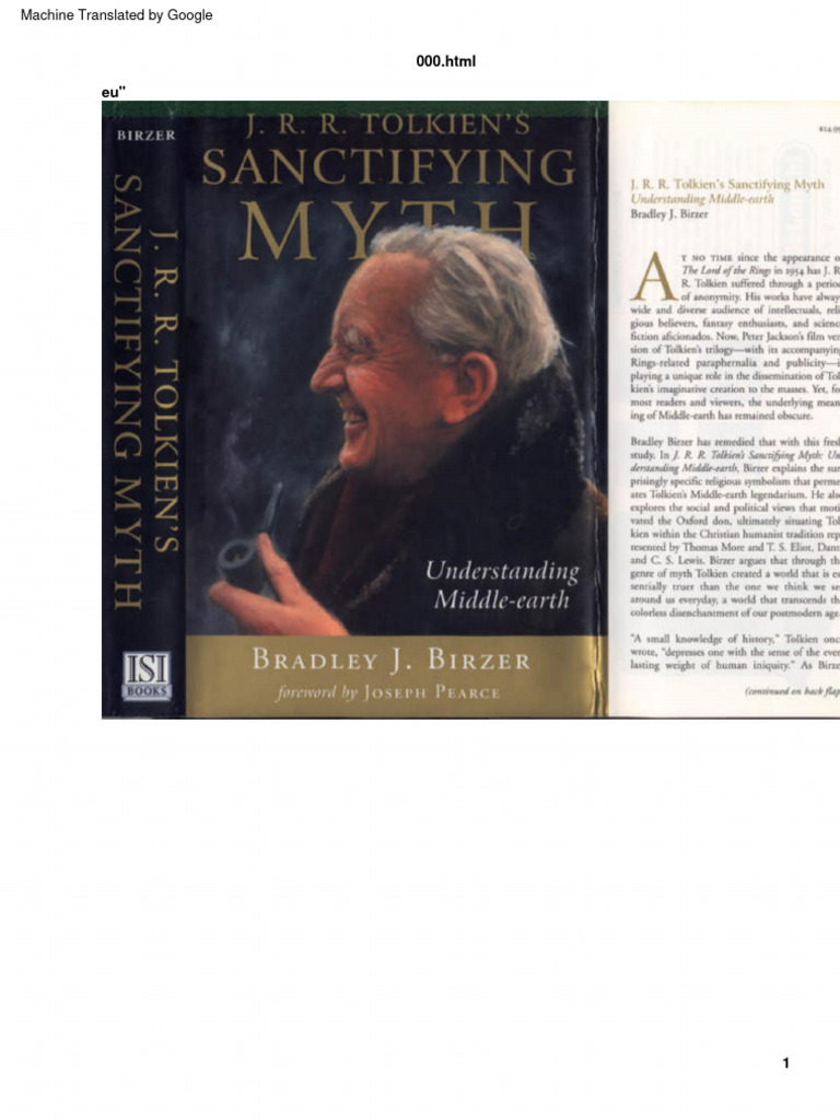 Bradley J. Birzer - J.R.R. Tolkien's Sanctifying Myth - Understanding Middle-Earth ...