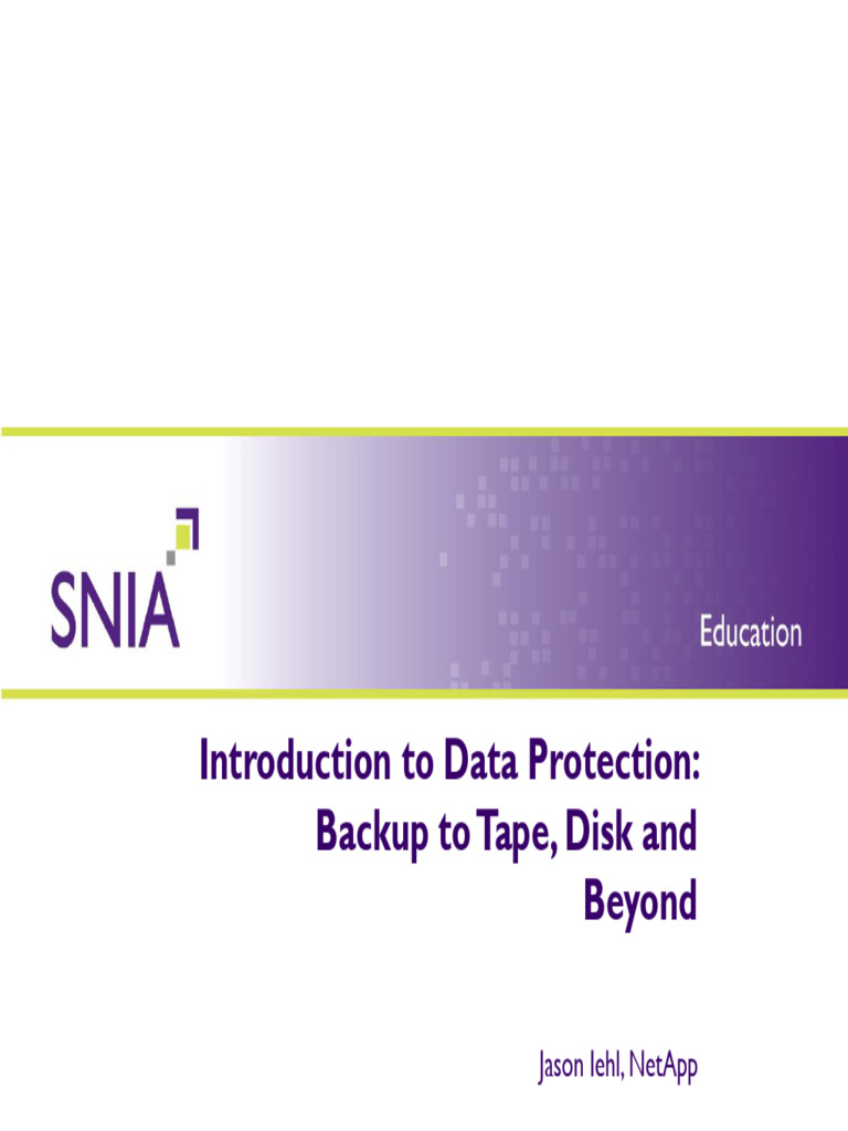 Introduction To Data Protection - SNIA - 2013 | PDF | Backup | Computer Data Storage