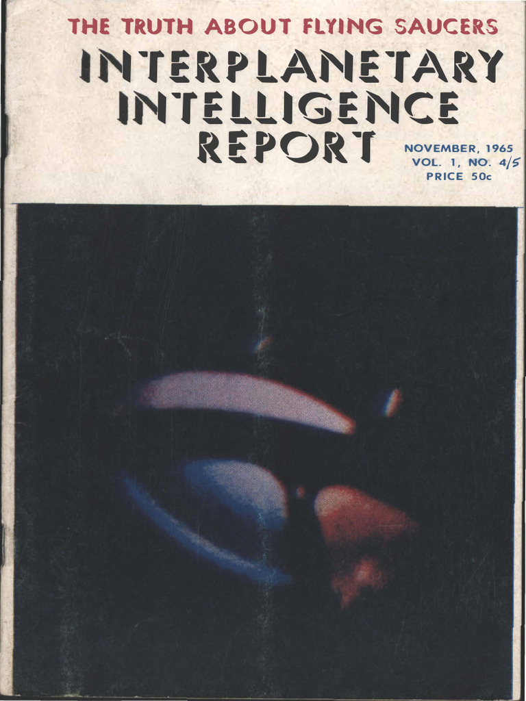 Interplanetary Intelligence Report - Vol 1 No 4-5 | PDF | Unidentified Flying Object | Imaging