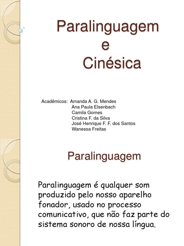 Paralinguagem e Cinésica: Conceitos e Exemplos | PDF | Informação | Emoções