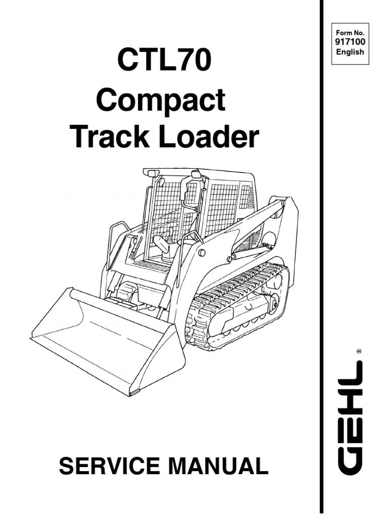 Gehl CTL70 Track Loader Service Manual | PDF | Personal Protective ...