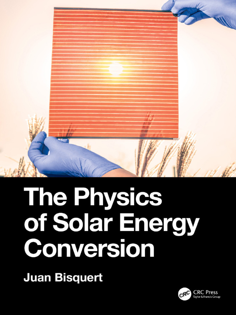 The Physics of Solar Energy Conversion-CRC Press | PDF | Semiconductors ...