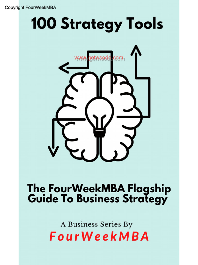 07-The FourWeekMBA Flagship Guide To Business Strategy - Full Library ...