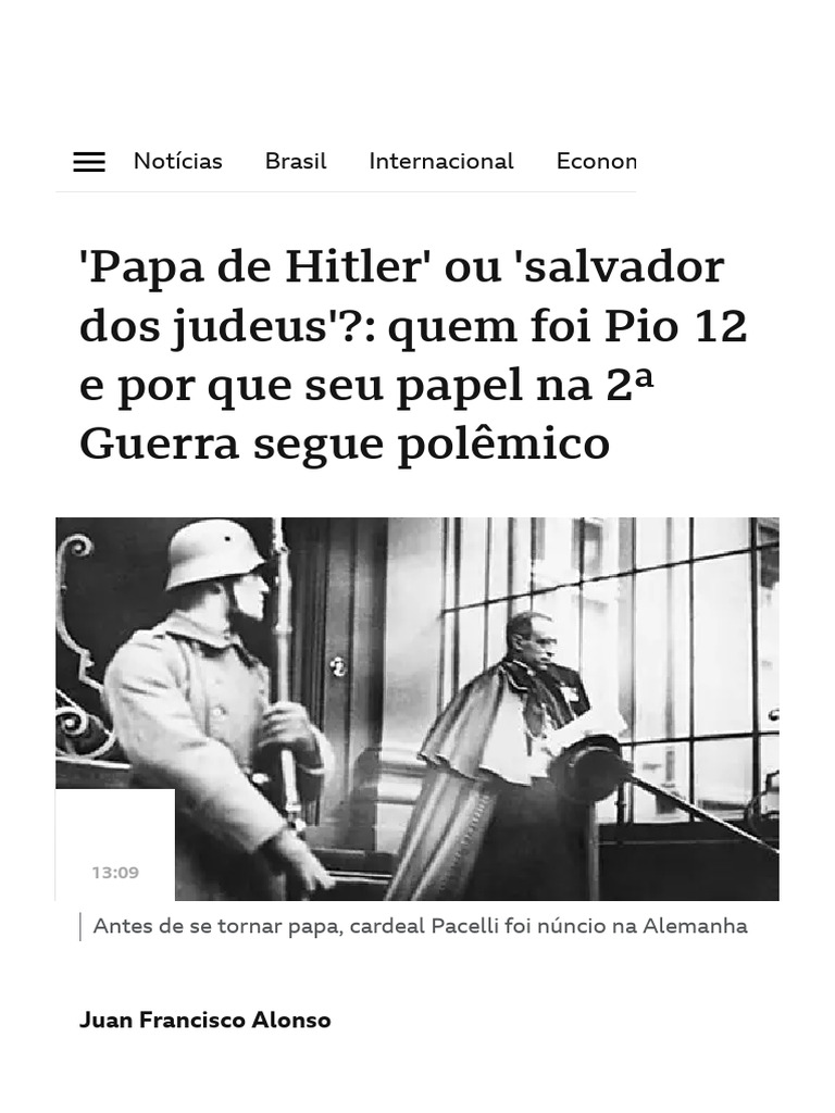 'Papa de Hitler' Ou 'Salvador Dos Judeus' - Quem Foi Pio 12 e Po | PDF ...