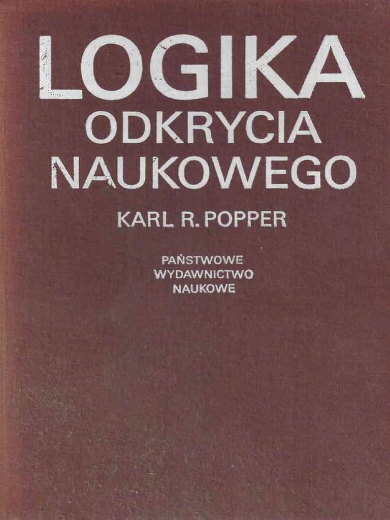 Karl R. Popper - Logika Odkrycia Naukowego-PWN (1977) | PDF