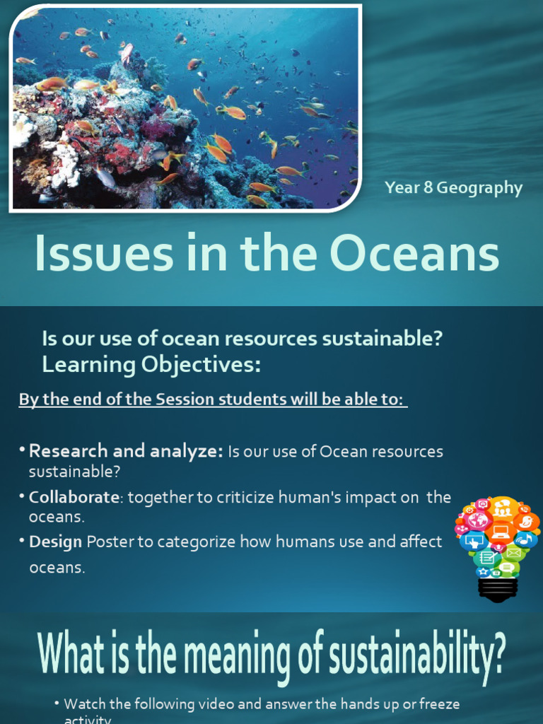 Year 8 2.1 Issues in The Oceans | PDF | Oceans | Sustainability