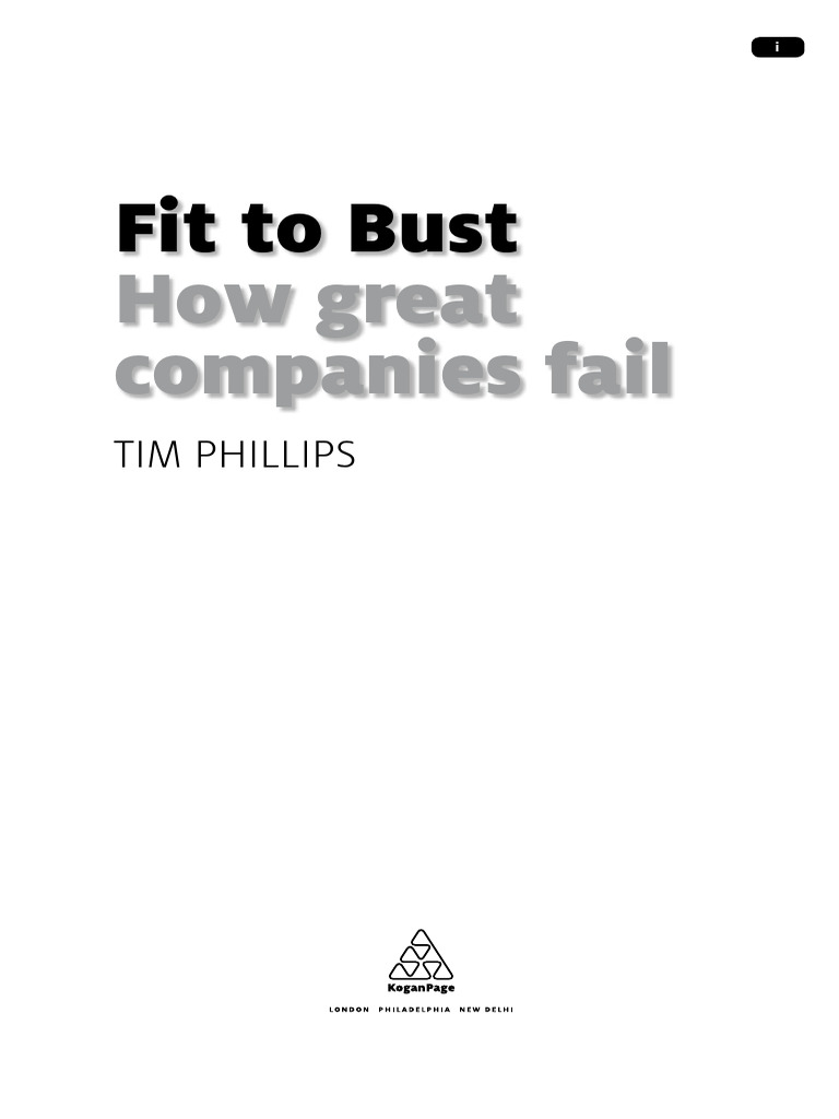 Tim Phillips - Fit To Bust - How Great Companies Fail | PDF | U.S ...