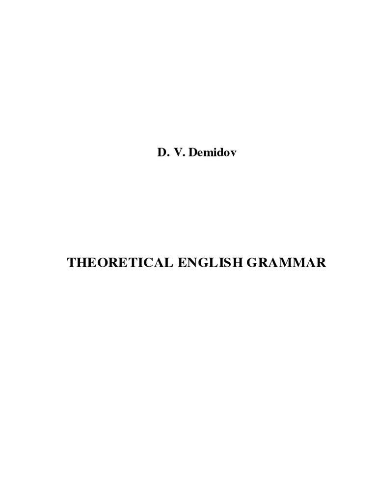 Theoretical E Grammar - Demidov (X) | PDF | Morphology (Linguistics) | Word