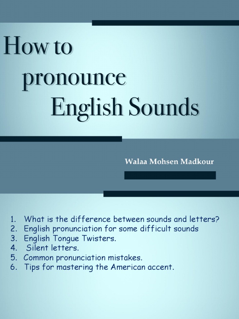 How To Pronounce English Sounds | PDF | English Language | Consonant